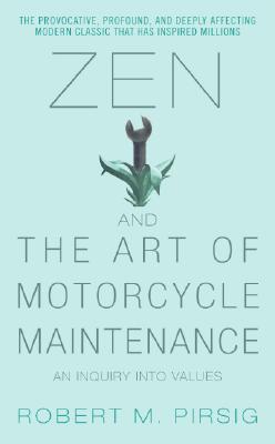 Zen and the Art of Motorcycle Maintenance禅与摩托车维修技术 英文原版