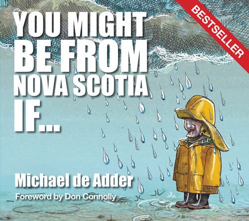 You Might Be from Nova Scotia If