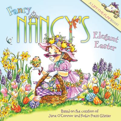 Fancy Nancy's Elegant Easter[漂亮南希：优雅的复活节]