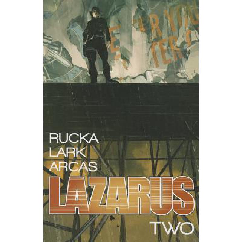 Lazarus Volume 2: Lift: Lift