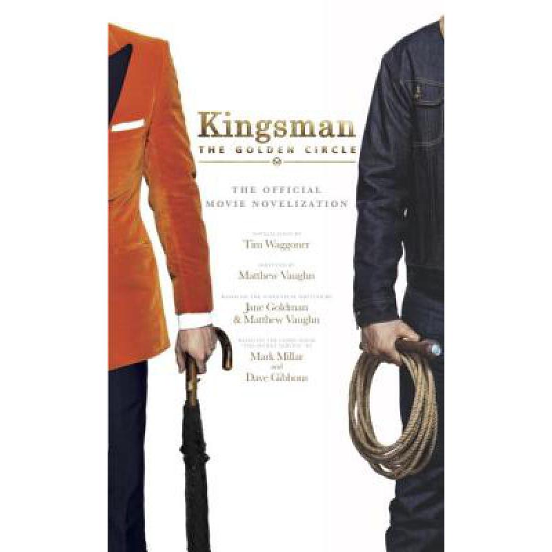 黄金圈 Kingsman: The Golden Circle电影原版小说