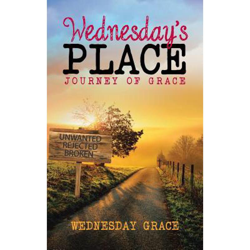 Wednesday's Place: Journey of Grace