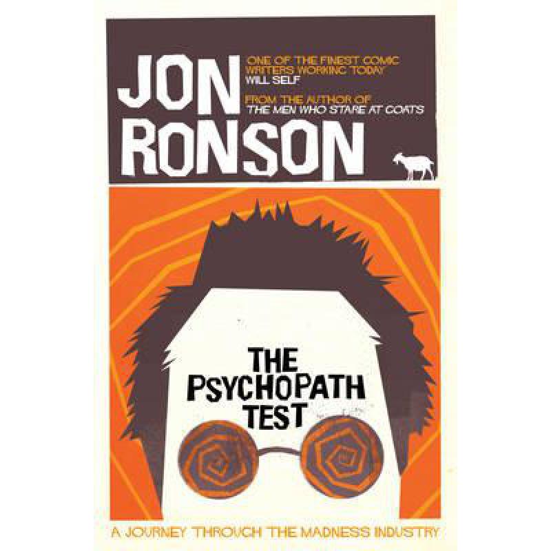 Psychopath Test: A Journey Through the Madne...