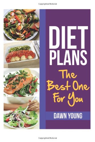 Diet Plans: The Best One for You