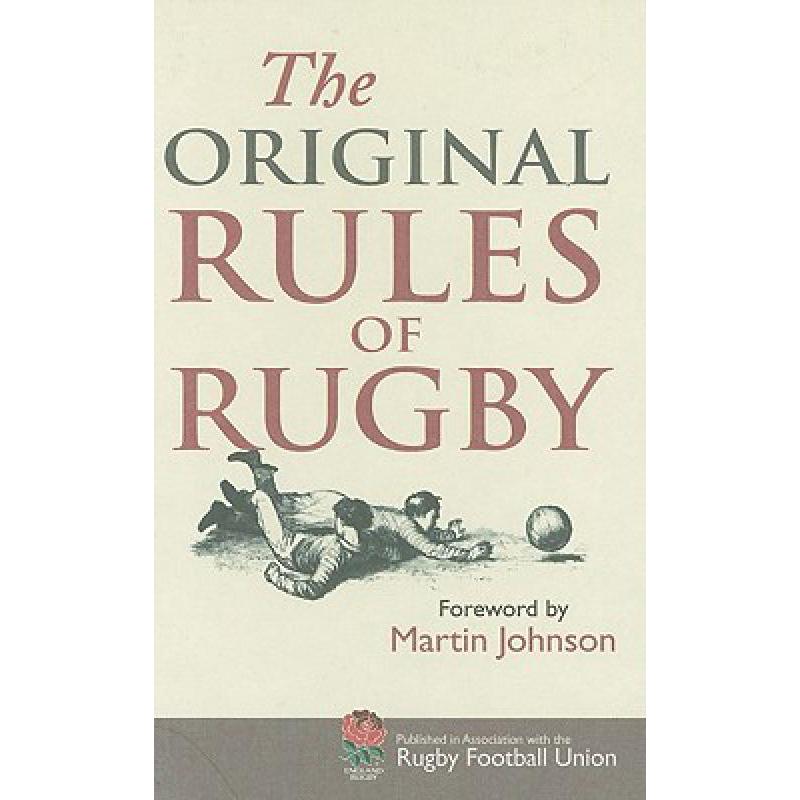 The Original Rules of Rugby
