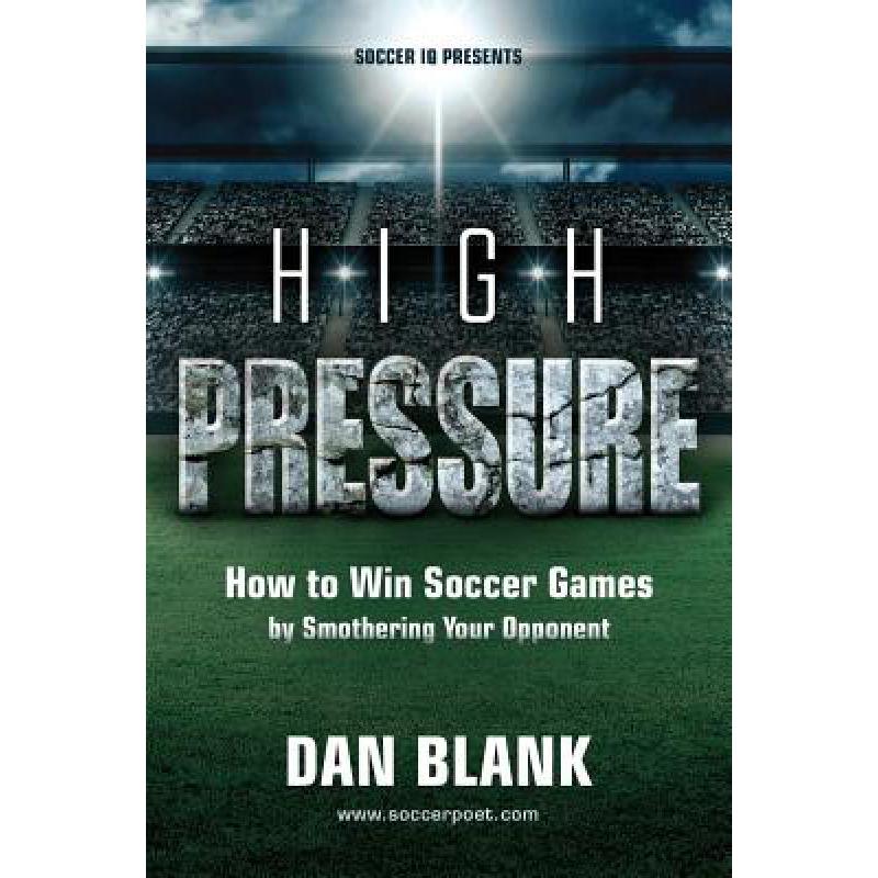 Soccer iQ Presents... High Pressure: How to ...
