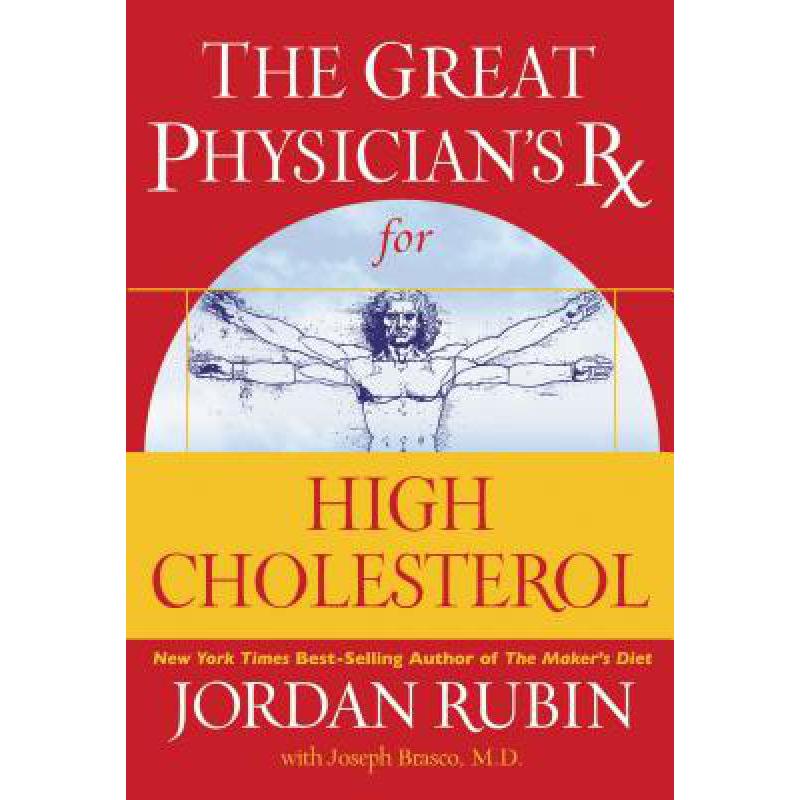 The Great Physician's RX for High Cholesterol