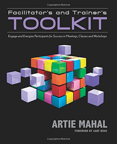 Facilitator's and Trainer's Toolkit: