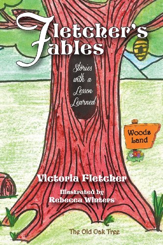Fletcher's Fables: Stories with a Lesson