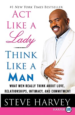 Act Like a Lady, Think Like a Man[像女人一样行动，像男人一样思考]