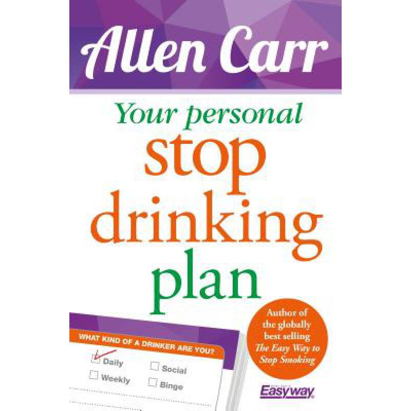 Your Personal Stop Drinking Plan: The Revolu...