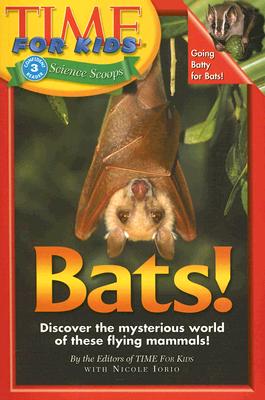 Time For Kids: Bats!《纽约时报》儿童读物：蝙蝠！
