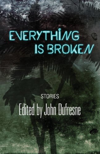 Everything Is Broken