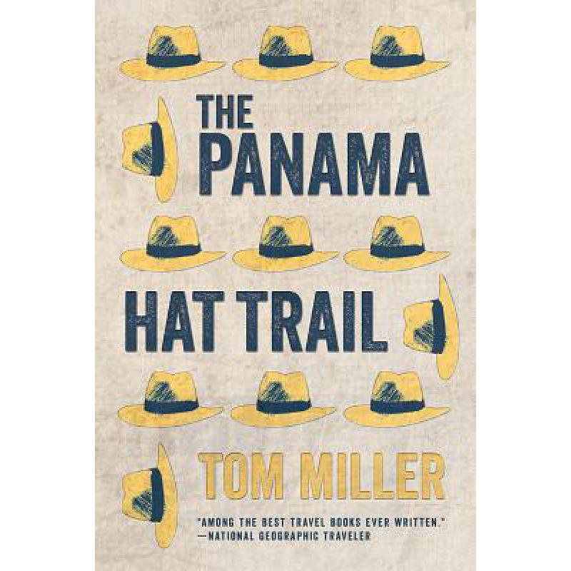 The Panama Hat Trail