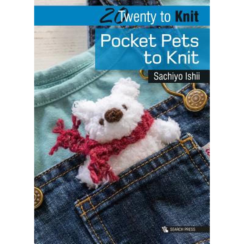 20 to Knit: Pocket Pets