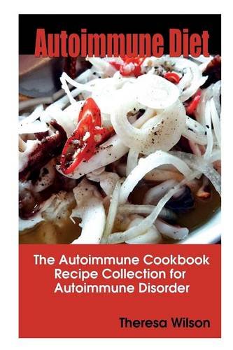 Autoimmune Diet: The Autoimmune