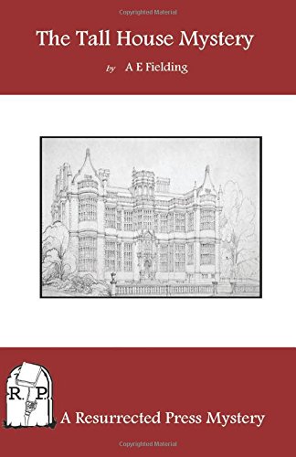 The Tall House Mystery