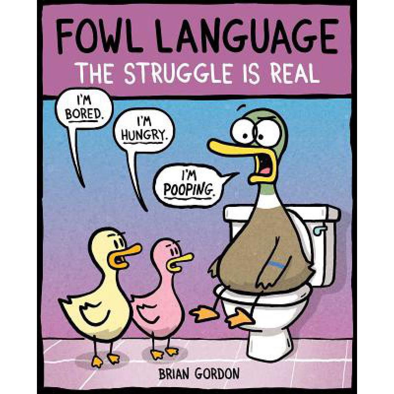 Fowl Language: The Struggle Is Real, Volume 2