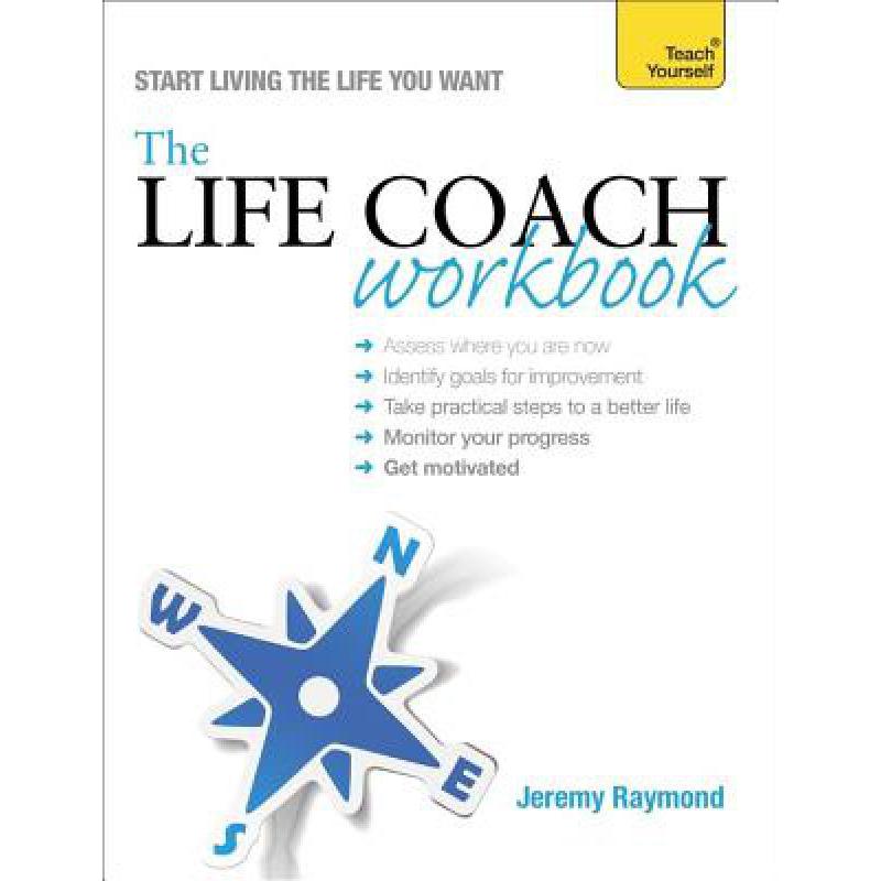 Life Coach Workbook: Teach Yourself