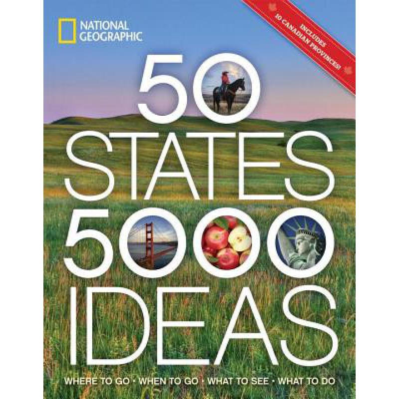 50 States, 5,000 Ideas: Where to Go, When to...