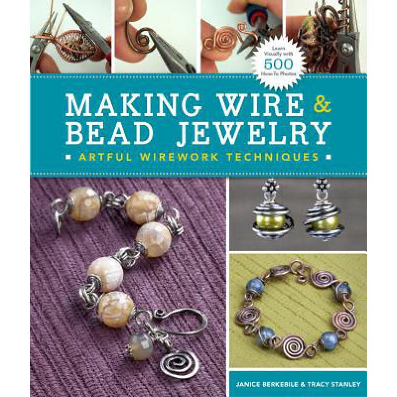 Making Wire & Bead Jewelry: Artful Wirework ...
