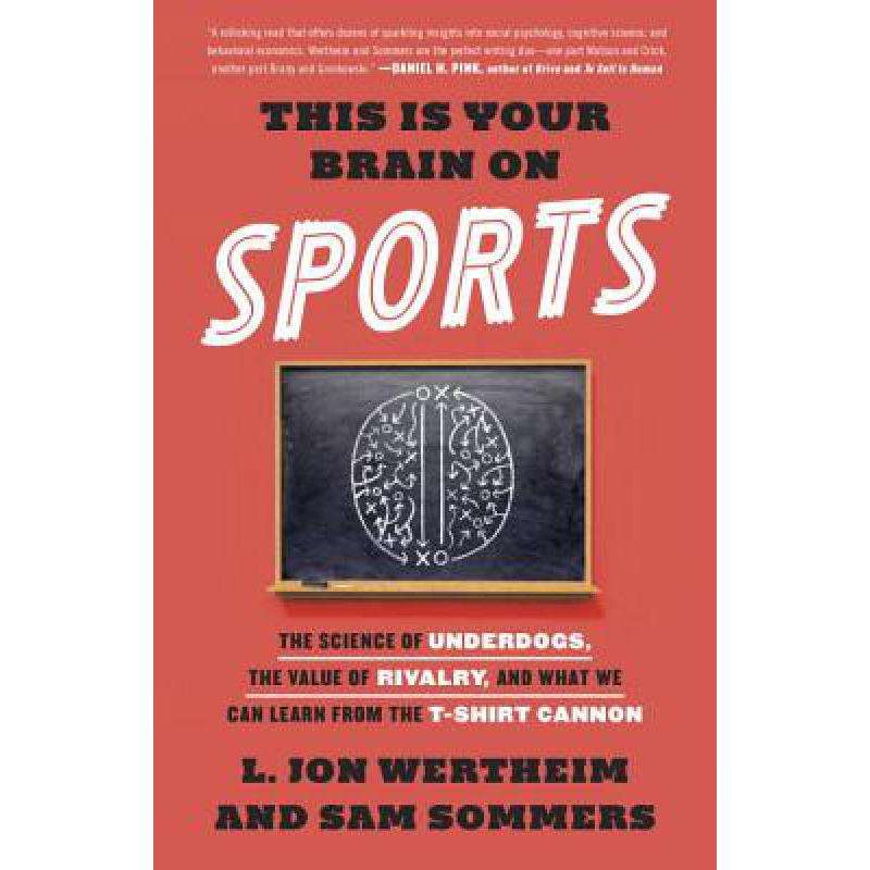 This Is Your Brain on Sports: The Science of...