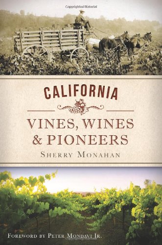 California Vines, Wines &
