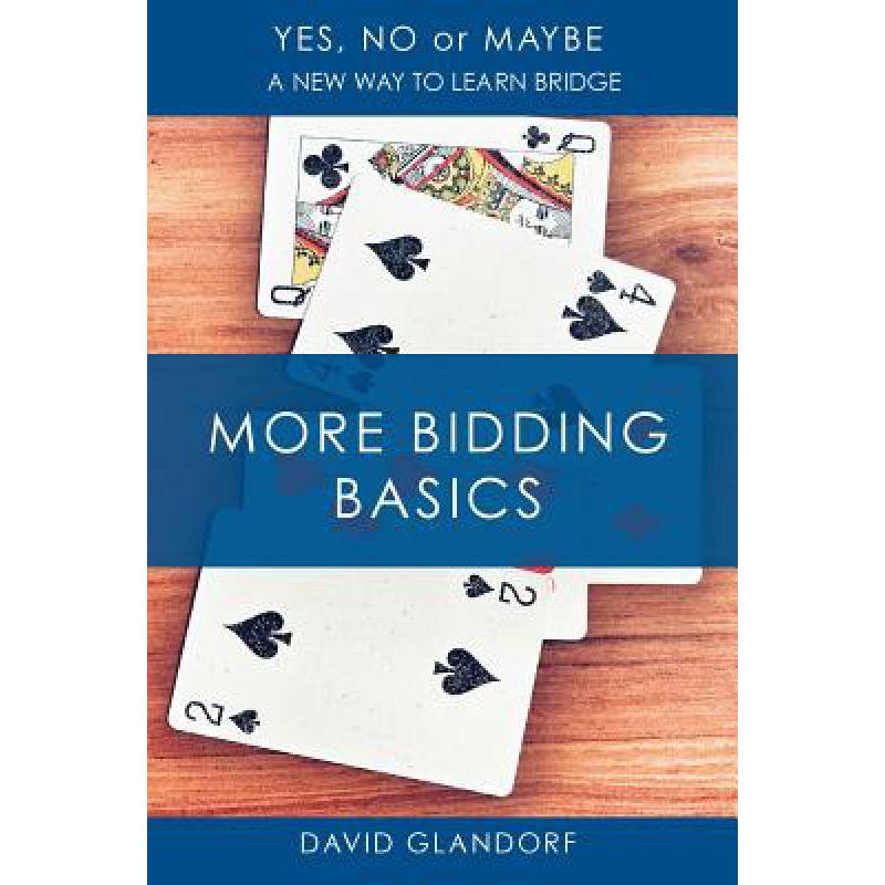 Ynm: More Bidding Basics
