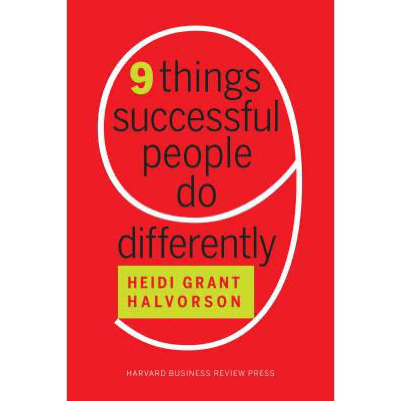 Nine Things Successful People Do Differently