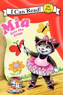 Mia Sets the Stage (My First I Can Read)米娅布置舞台