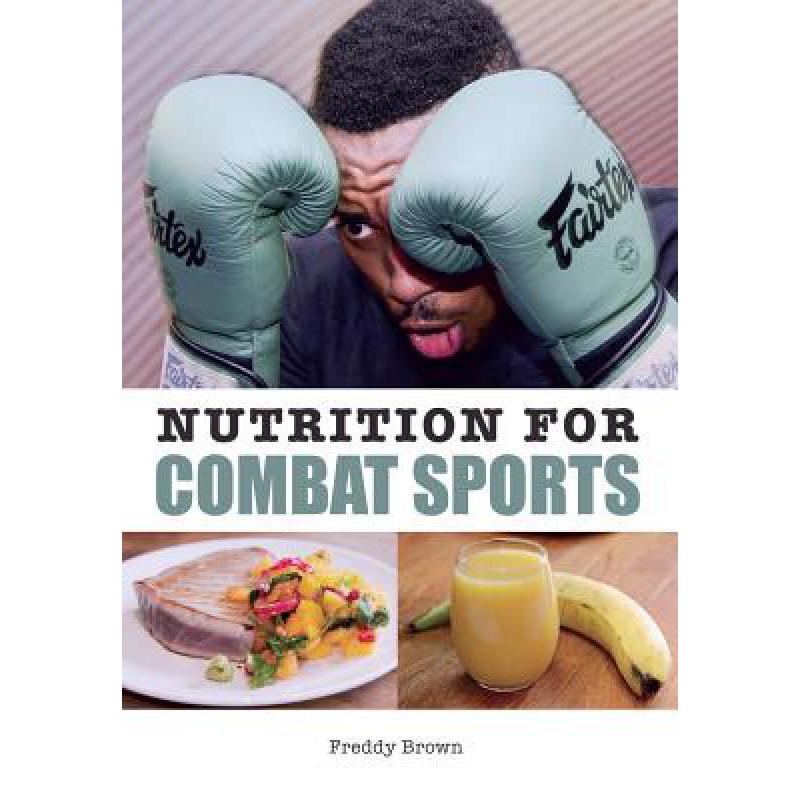 Nutrition for Combat Sports