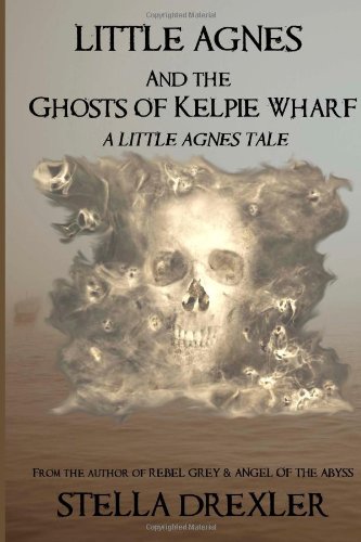 Little Agnes and the Ghosts of Kelpie