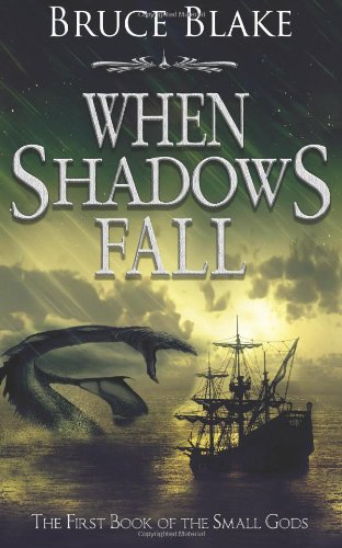 When Shadows Fall: The First Book of the
