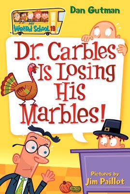 My Weird School #19: Dr. Carbles Is Losing His Marbles! 疯狂学校#19：卡博医生失去理智了！