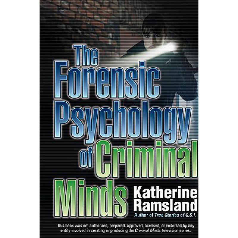 The Forensic Psychology of Criminal Minds