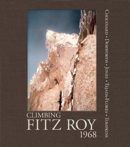 Climbing Fitz Roy, 1968: Reflections on
