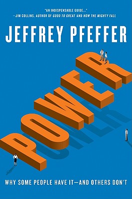 Power: Why Some People Have It and Others Don't权力的秘密 英文原版