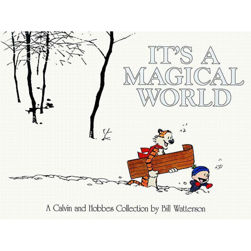 It's a Magical World: A Calvin and Hobbes Co...