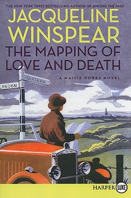 The Mapping of Love and Death LP: A Maisie Dobbs Novel