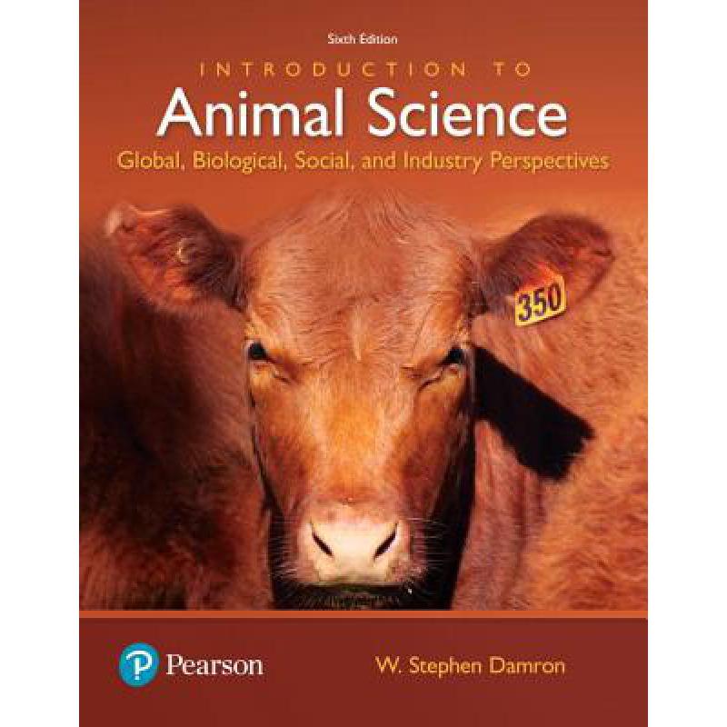 Introduction to Animal Science: Global, Biol...