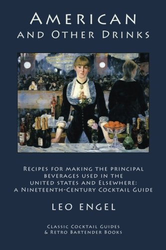 American and Other Drinks: Recipes for