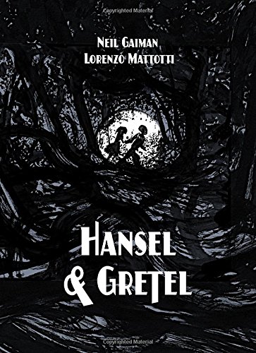 Hansel and Gretel