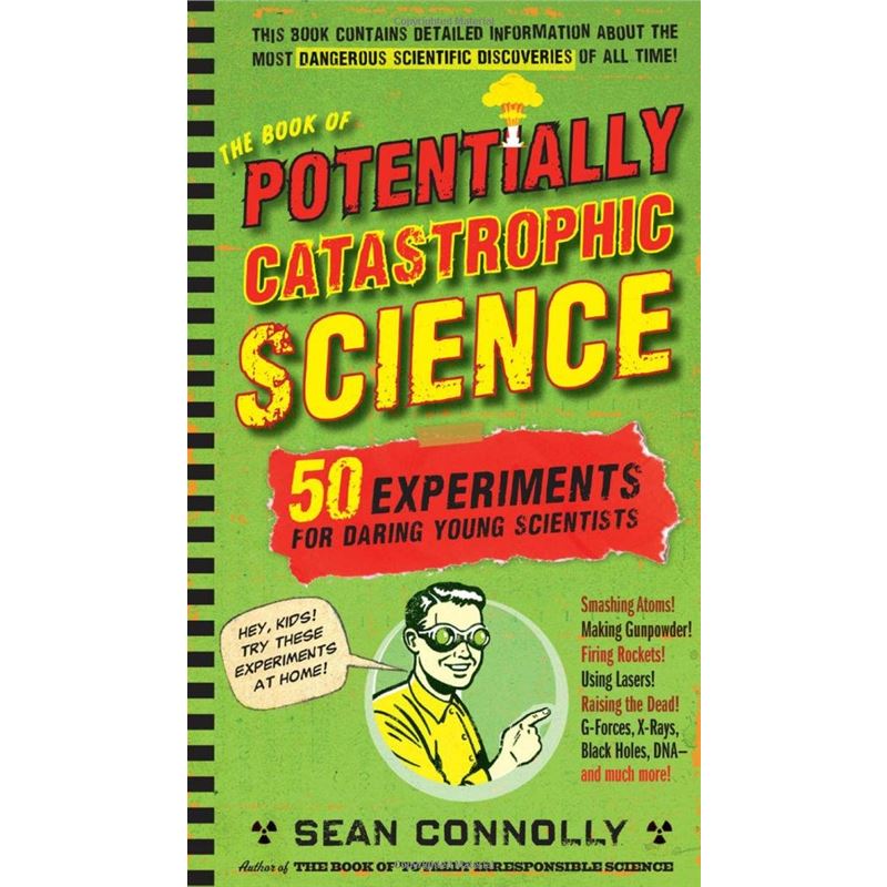 The Book of Potentially Catastrophic Sci