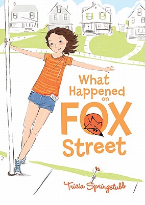 福克斯大街上发生的事 What Happened on Fox Street 英文进口原版[平装] [8-15岁]