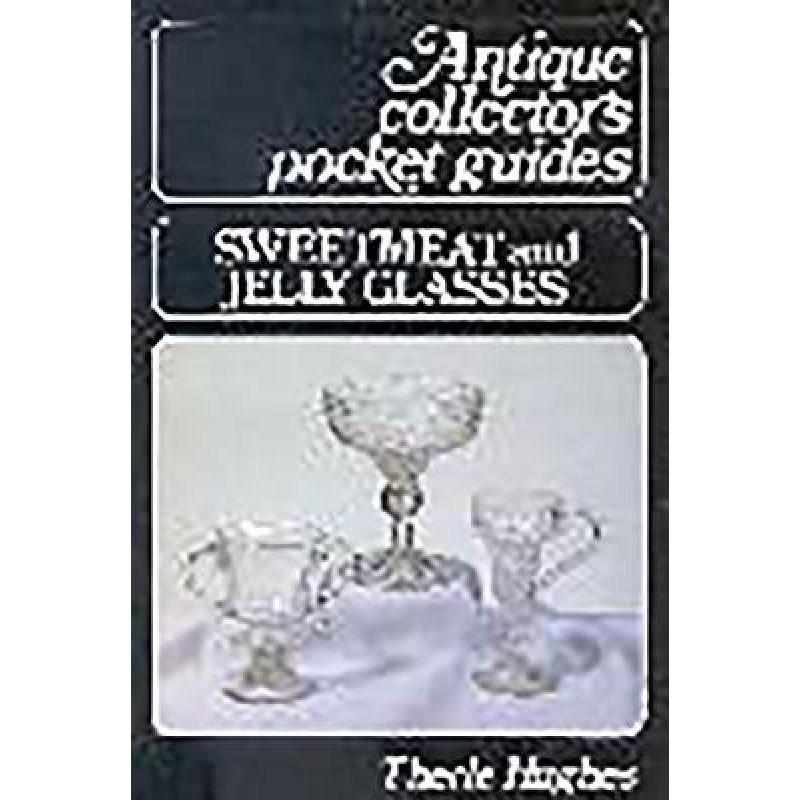 Sweetmeat and Jelly Glasses