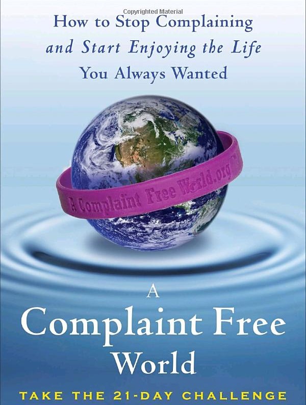 A Complaint Free World