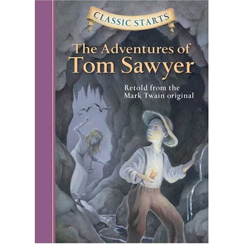 Classic Starts: The Adventures of Tom Sa