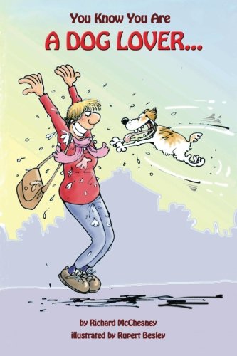 You Know You Are a Dog Lover...