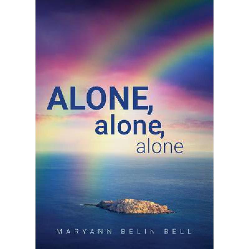 Alone, Alone, Alone