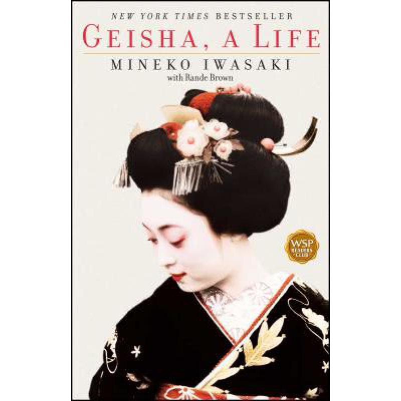 Geisha: A Life
